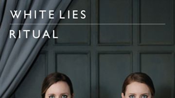 White Lies: Ritual - MTVuutiset.fi